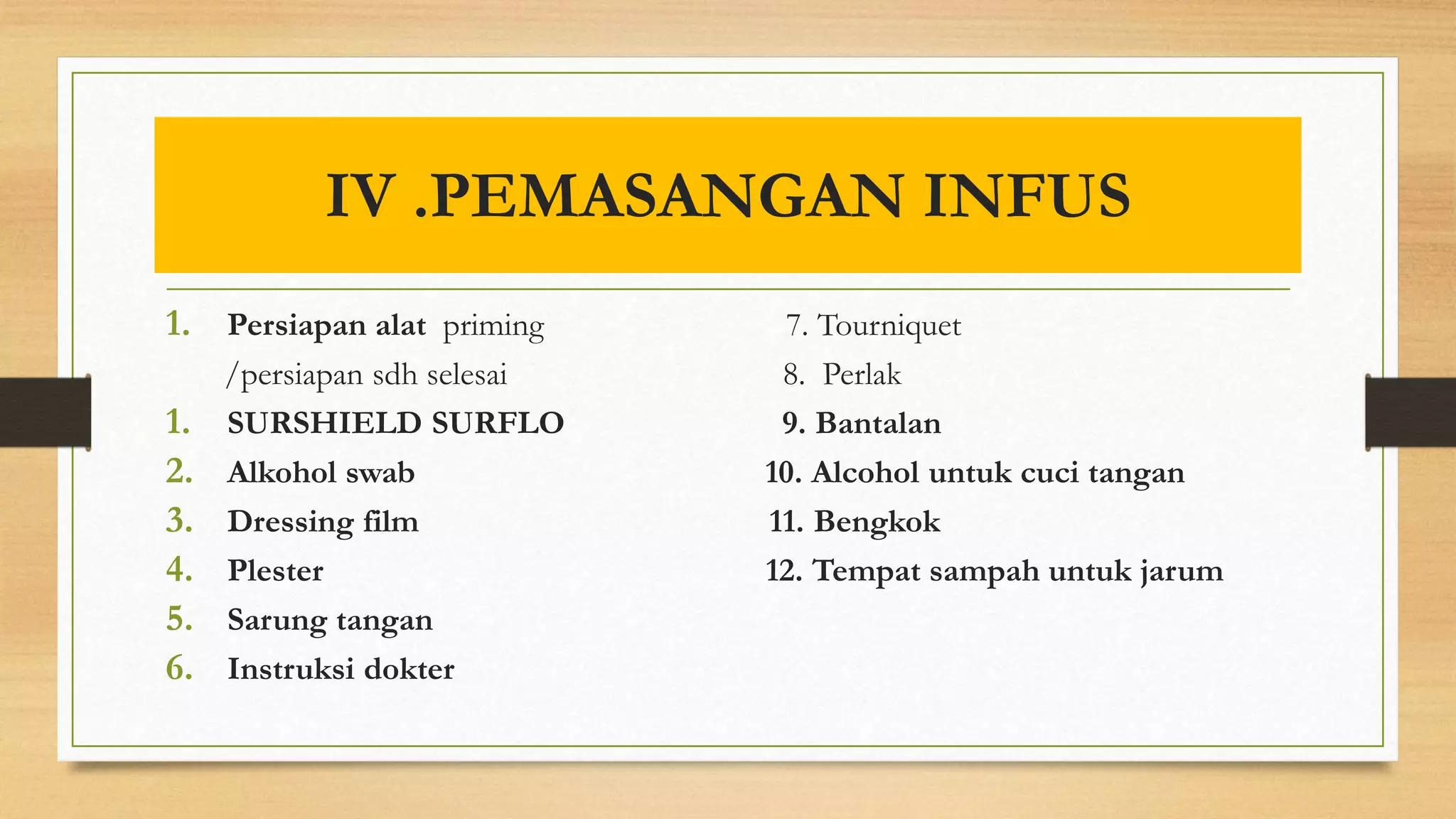 Pemasangan infus dengan baik dan benar | PPTX
