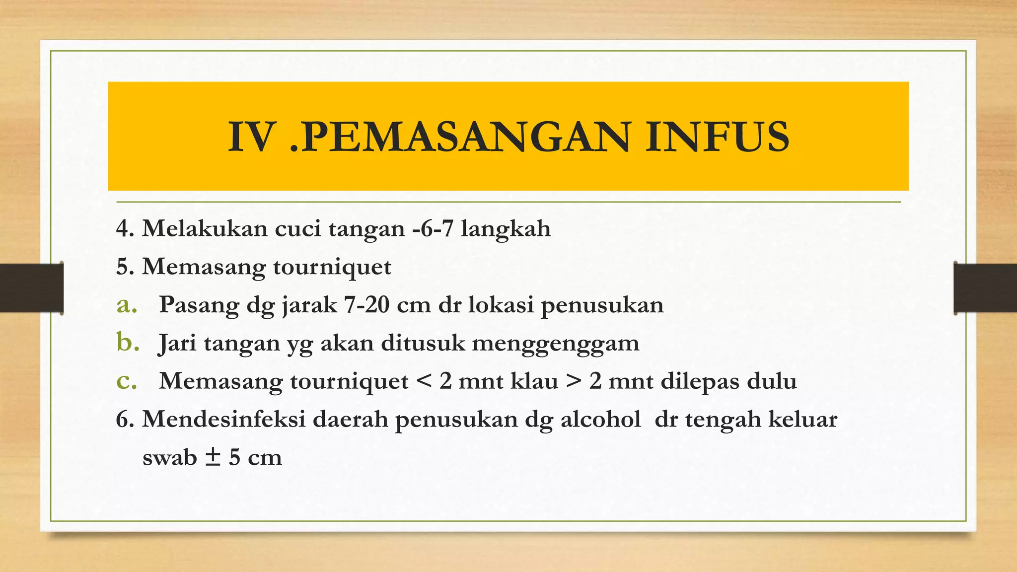 Pemasangan infus dengan baik dan benar | PPTX