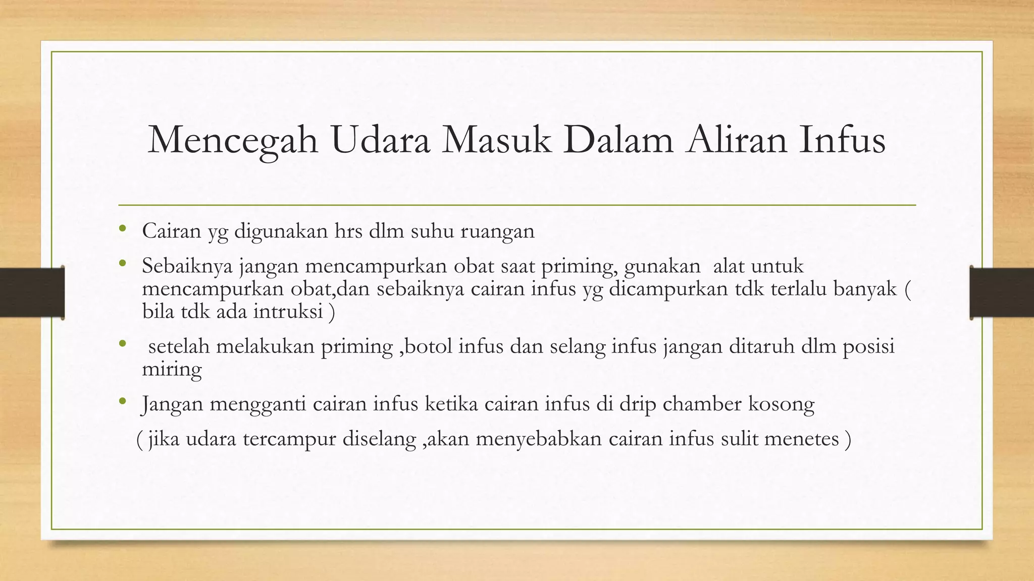 Pemasangan infus dengan baik dan benar | PPTX