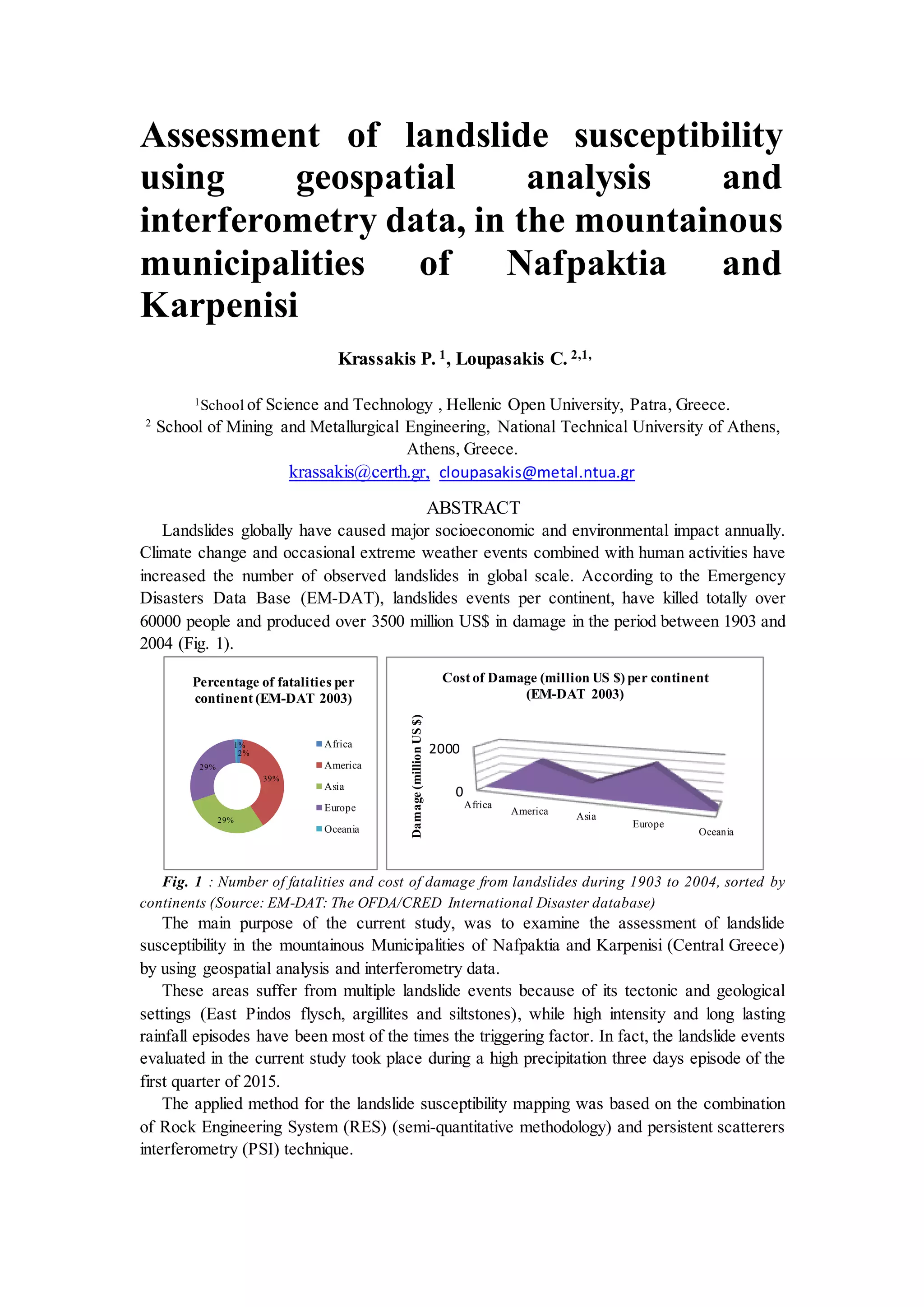 Assessment of landslide susceptibility using geospatial analysis and interferometry data, in the ...