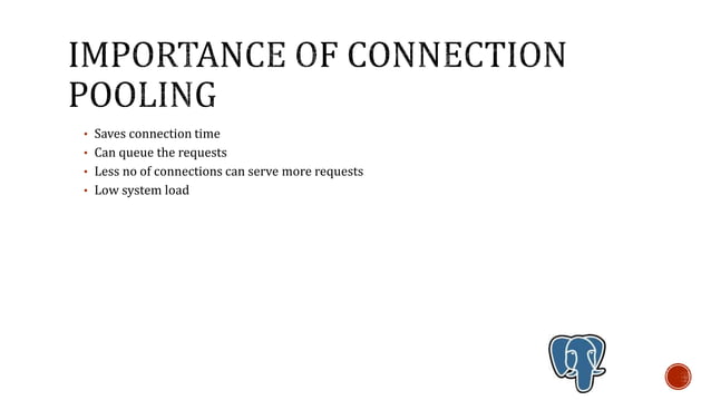 Connection Pooling in PostgreSQL using pgbouncer | PPT