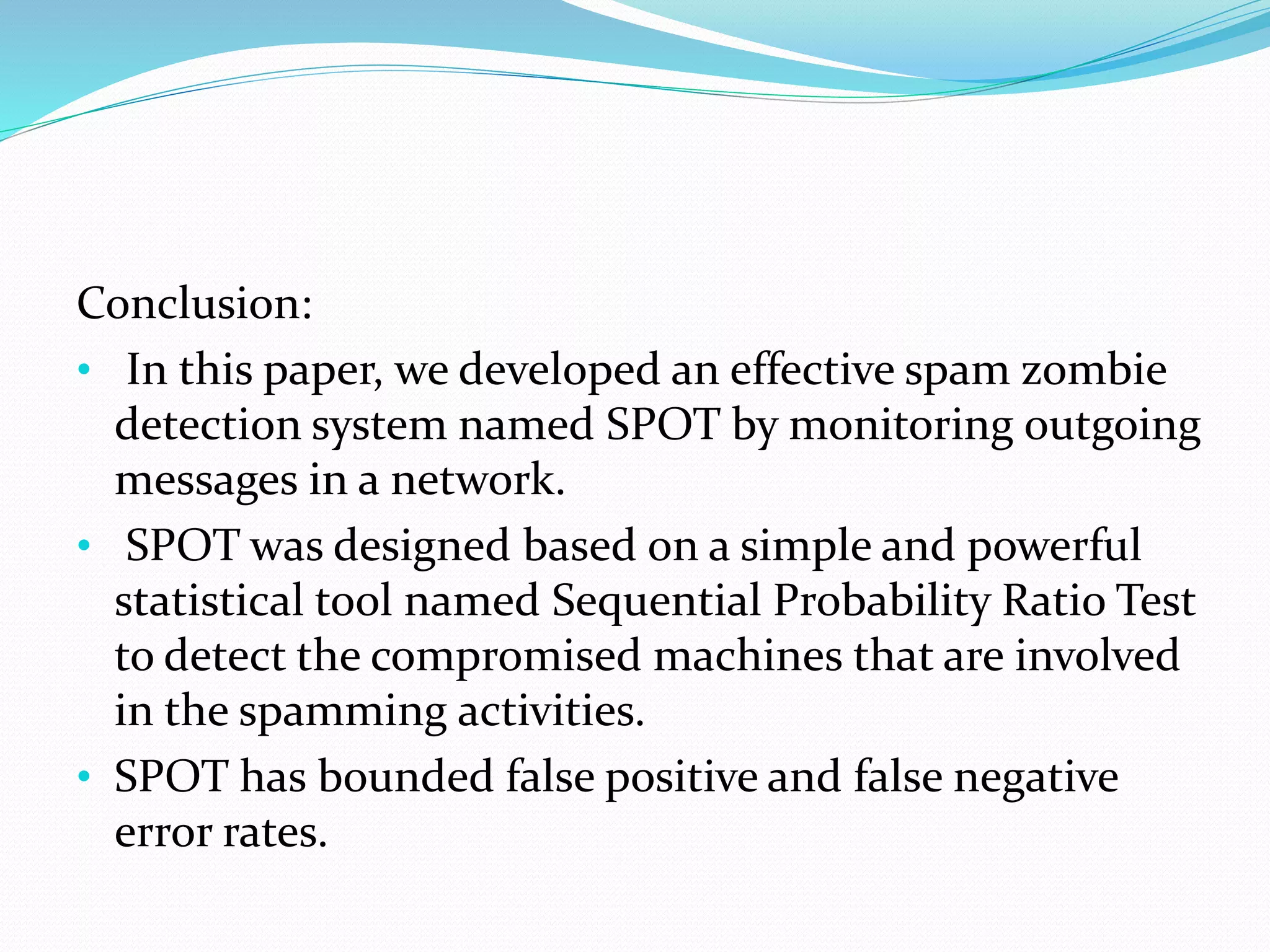 Detecting Spam Zombies by Monitoring Outgoing Messages | PPT