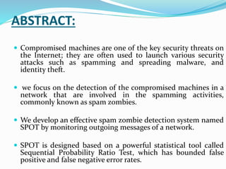 Detecting Spam Zombies by Monitoring Outgoing Messages | PPT