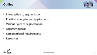 “An Introduction to Semantic Segmentation,” a Presentation from Au-Zone Technologies | PDF ...