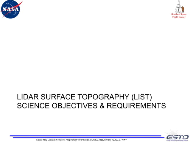 SIXTEEN CHANNEL, NON-SCANNING AIRBORNE LIDAR SURFACE TOPOGRAPHY (LIST ...