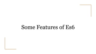 Es6 features part 1 | PPTX