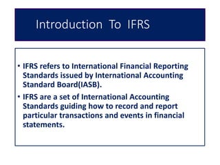 Financial Reporting- IFRS PPT FOR B.COM H | PPTX