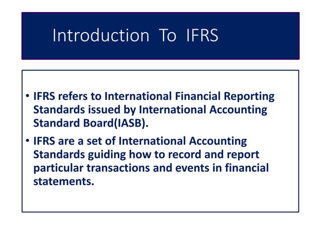Financial Reporting- IFRS PPT FOR B.COM H | PPTX