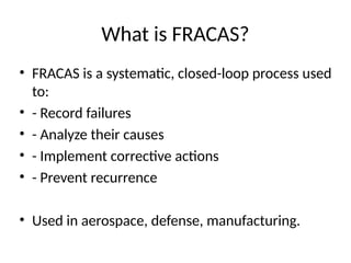 Failure reporting, analysis & corrective action | PPTX