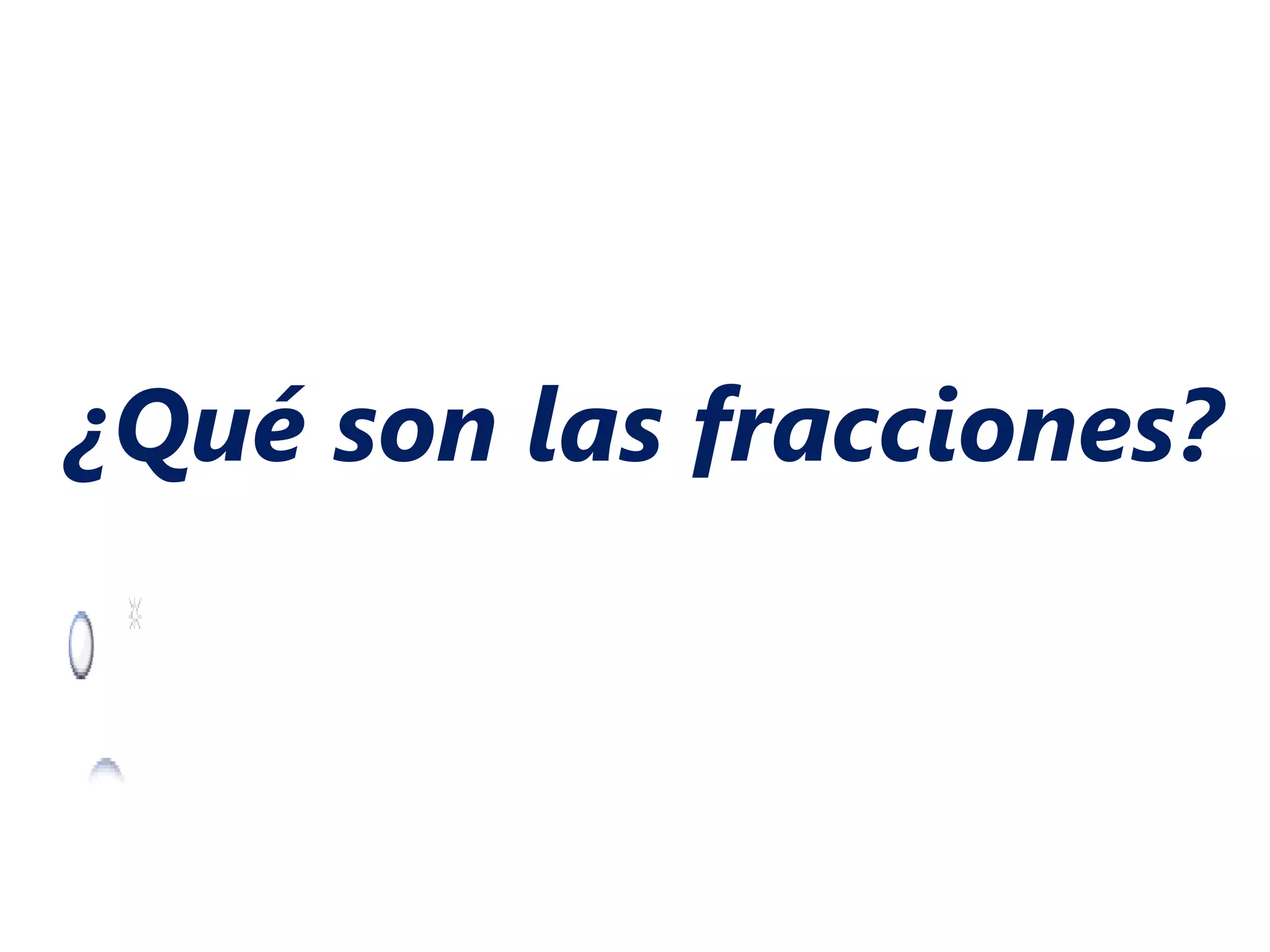 Fracciones | PPT