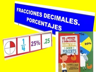 Fracciones porcentajes | PPTX