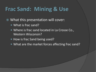 Frac sand karl green | PPTX
