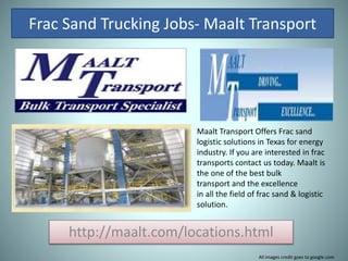 Frac sand trucking jobs maalt transport | PPTX