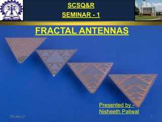 Fractal antenna by Nisheeth Paliwal | PPT