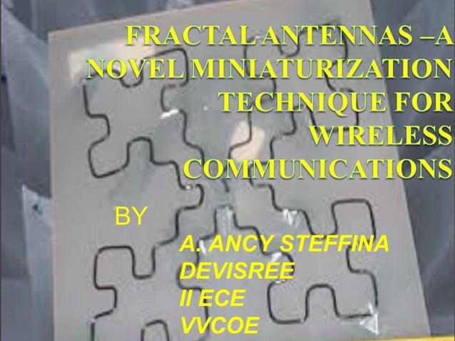 Fractal antennas ppt | PPT | Physics | Science