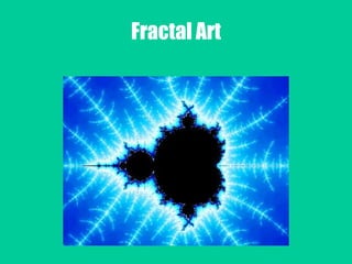 Fractal introduction and applications modified version | PPTX