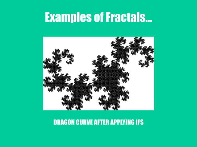 Fractal introduction and applications modified version | PPTX