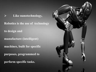 Fractal robotics | PPTX | Robotics | Technology & Computing