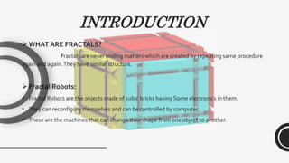 Fractal robots | PPTX