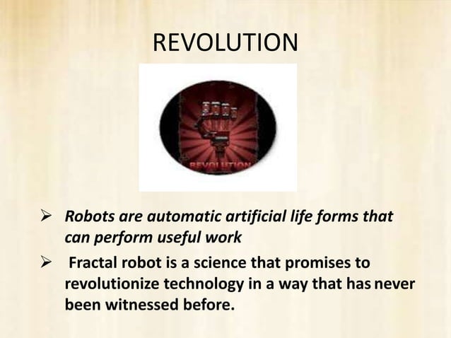 Fractal robots.ppt | Robotics | Technology & Computing