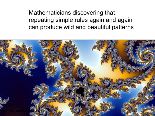 Fractal Geometry A new branch of mathematics | PPT