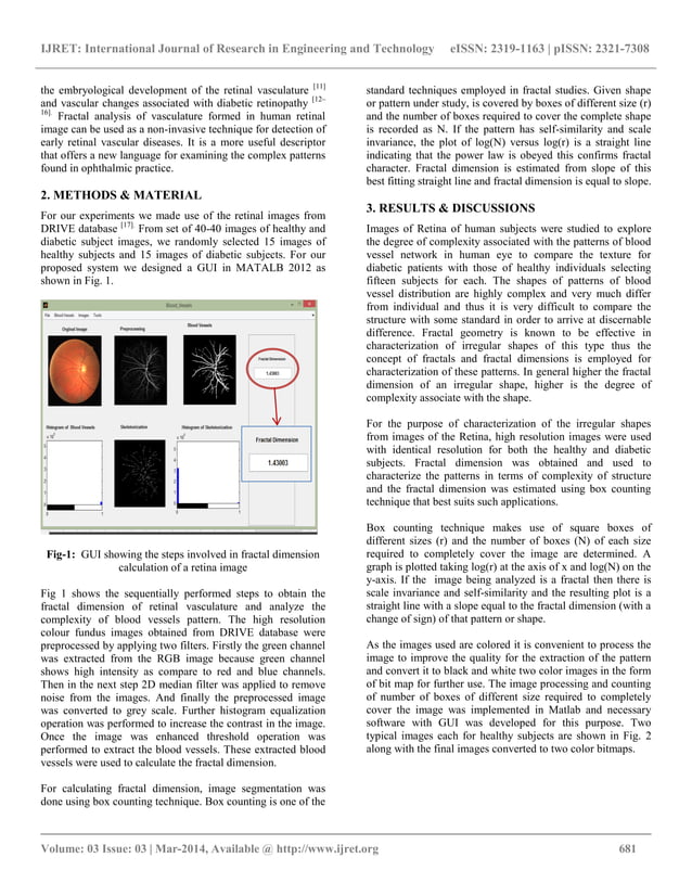 Fractals for complexity analysis of diabetic retinopathy in retinal vasculature images | PDF