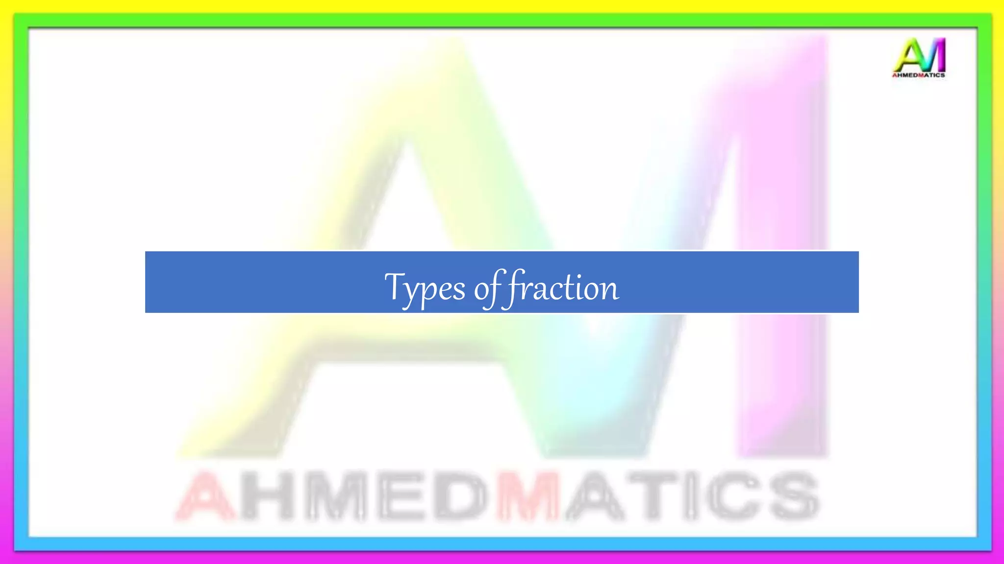 Fraction | Grade 5 | PowerPoint Slides | PPTX