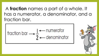 Fraction.pOWERPOINT PRESENTATIONS IN MATH | PPTX