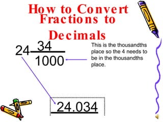 fraction-to-decimal-1233363690246342-3.pptx | Education