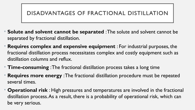 FRACTIONAL DISTILLATION-1.pptxhsbsnsjsjjwjwj | PPTX | Chemistry | Science