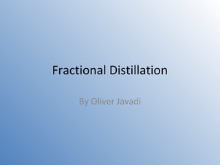 Fractional distillation | PPT