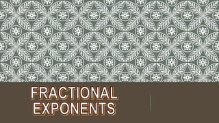 Fractional exponents | PPTX