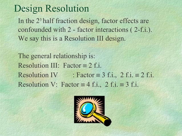 Fractional Factorial Designs | PPT