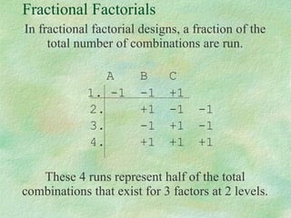 Fractional Factorial Designs | PPT