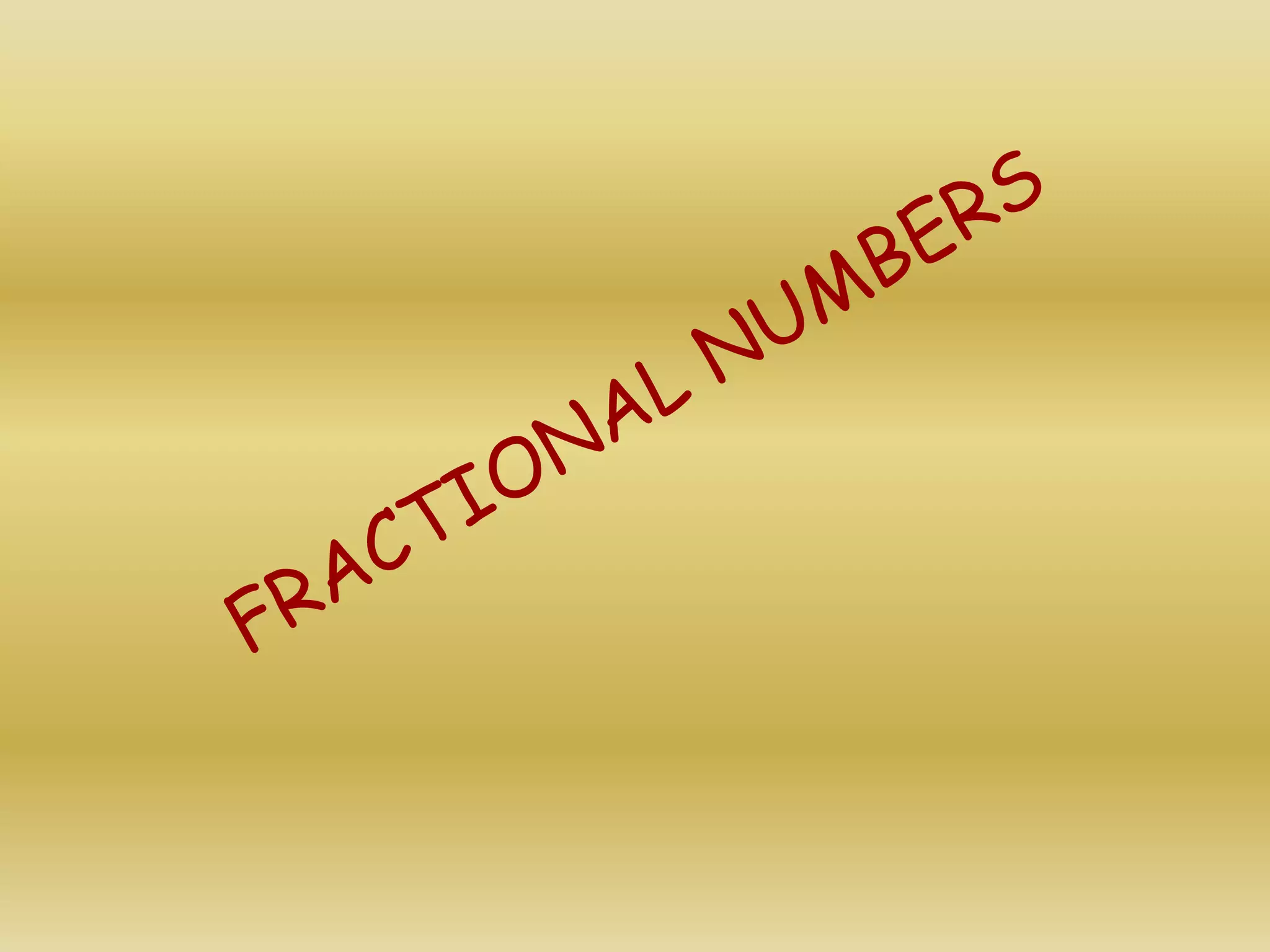 Fractional numbers | PPT