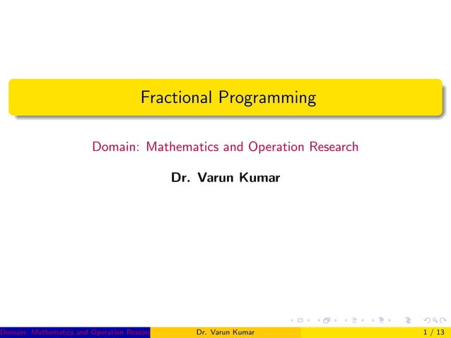Fractional programming (A tool for optimization) | PPT