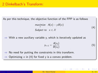 Fractional programming (A tool for optimization) | PPT