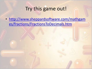 Fraction decimal equivalence | PPTX