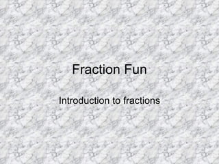 Fraction Fun | PPT
