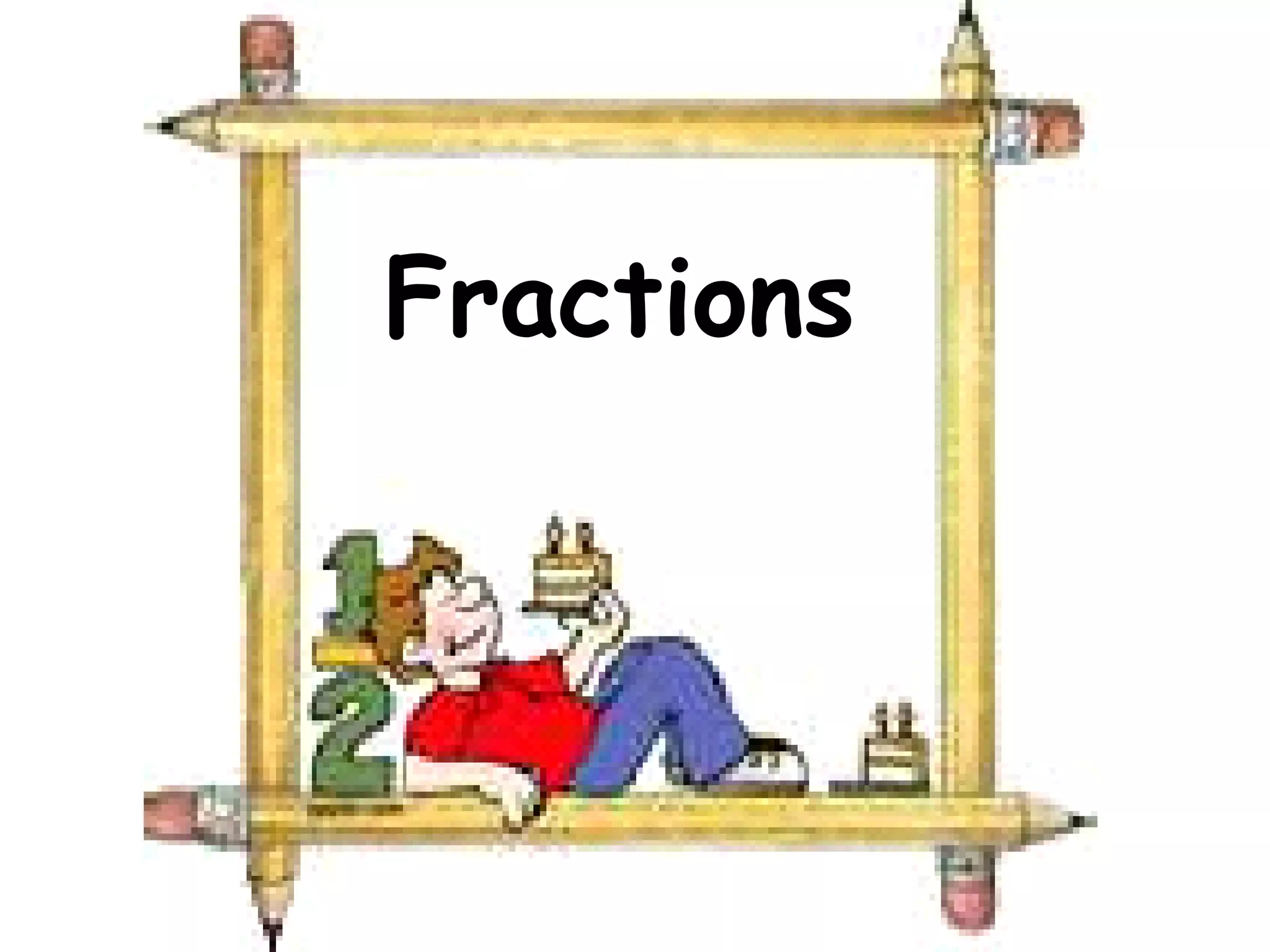 Fractions Ppt