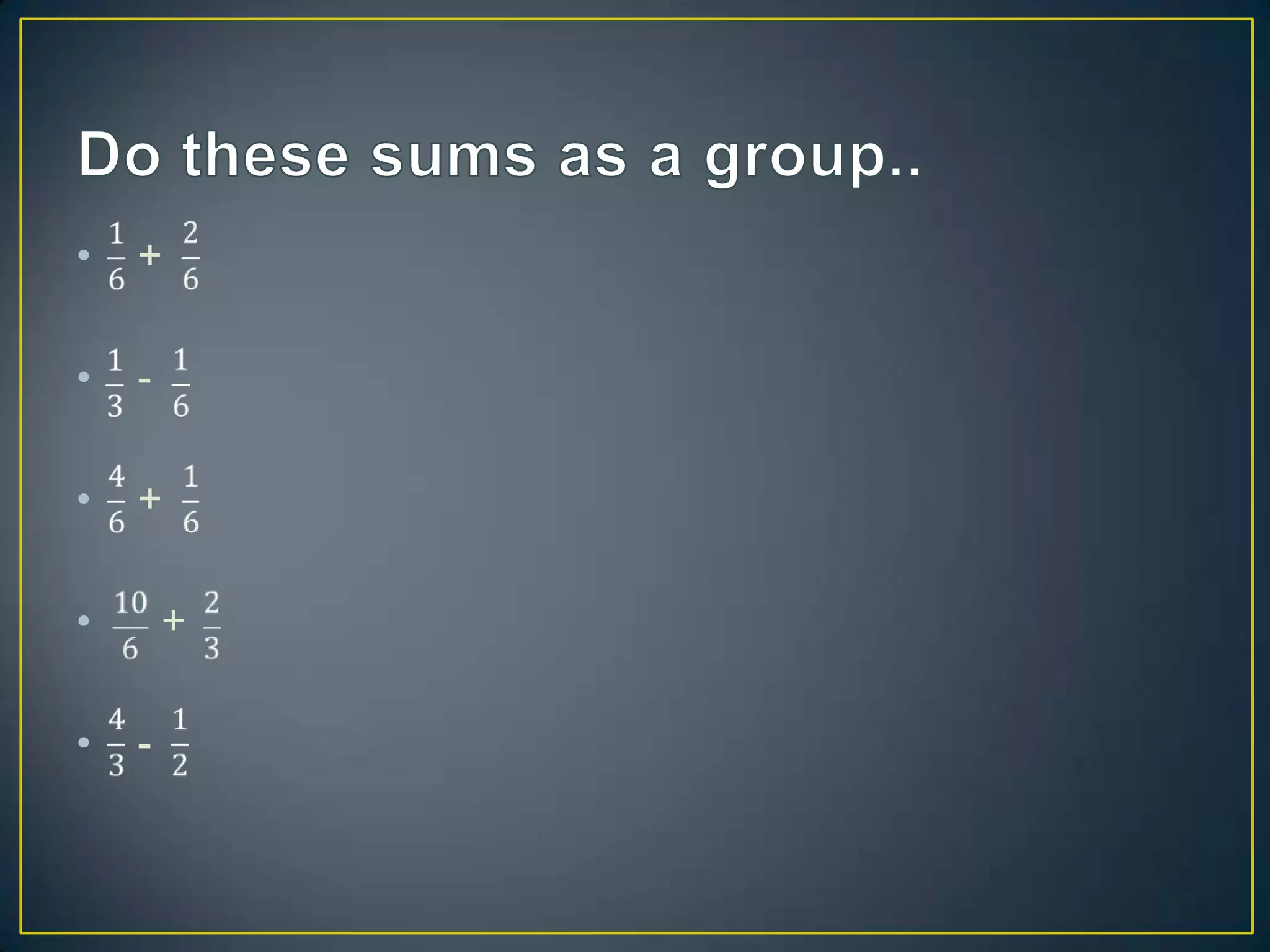 Fractions | PPTX | Physics | Science