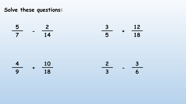 Fractions---Adding-and-subtracting-different-denominator.pptx