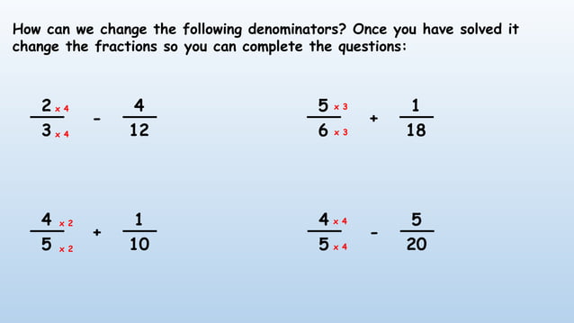 Fractions---Adding-and-subtracting-different-denominator.pptx