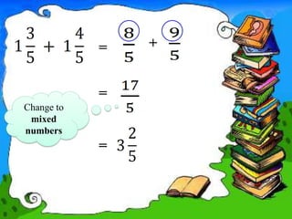 Fractions mixed number | PPTX