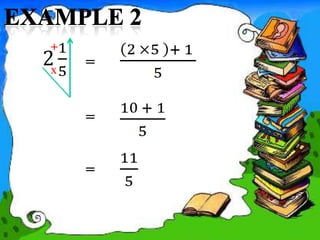 Fractions mixed number | PPTX