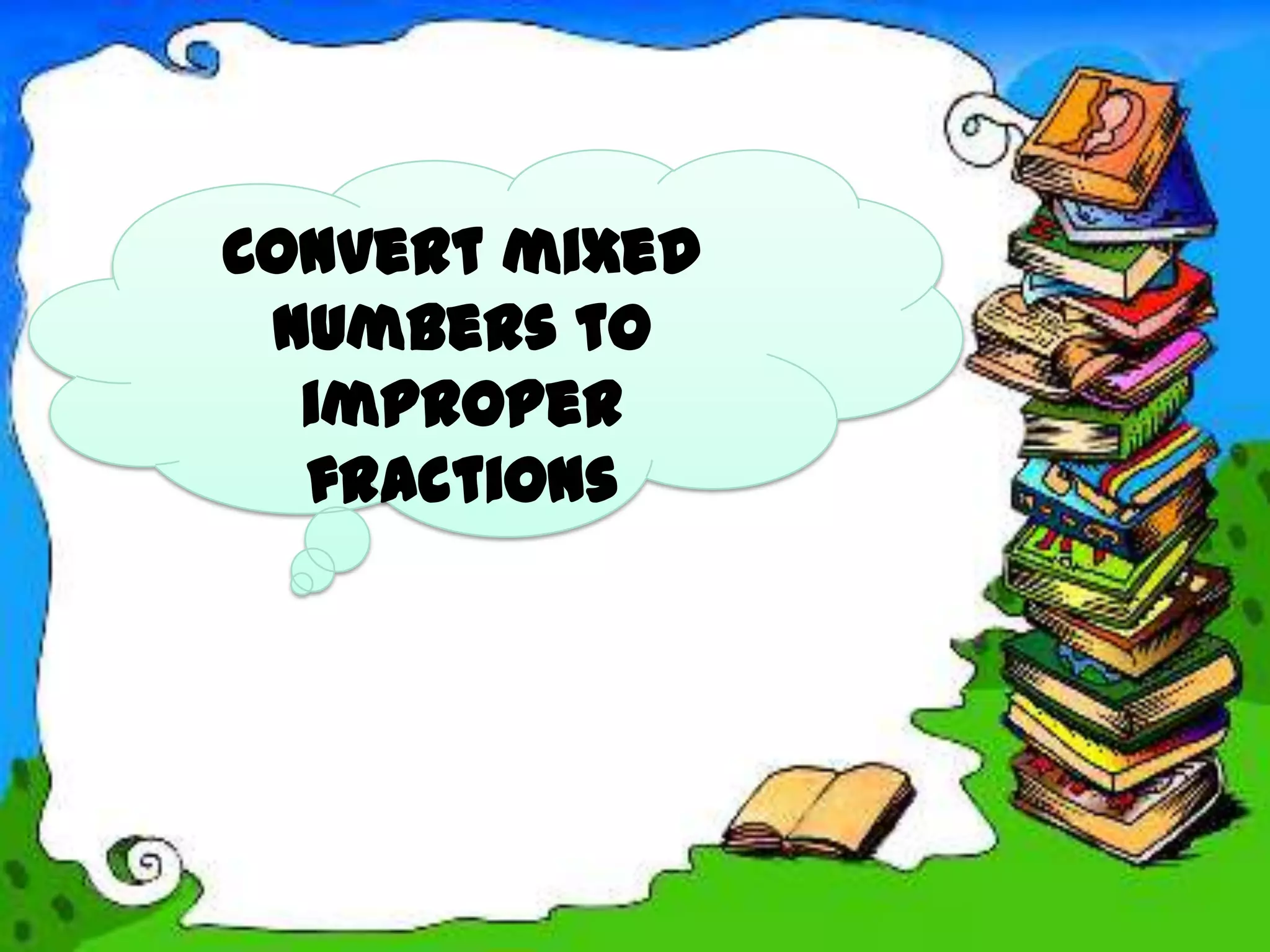 Fractions mixed number | PPTX
