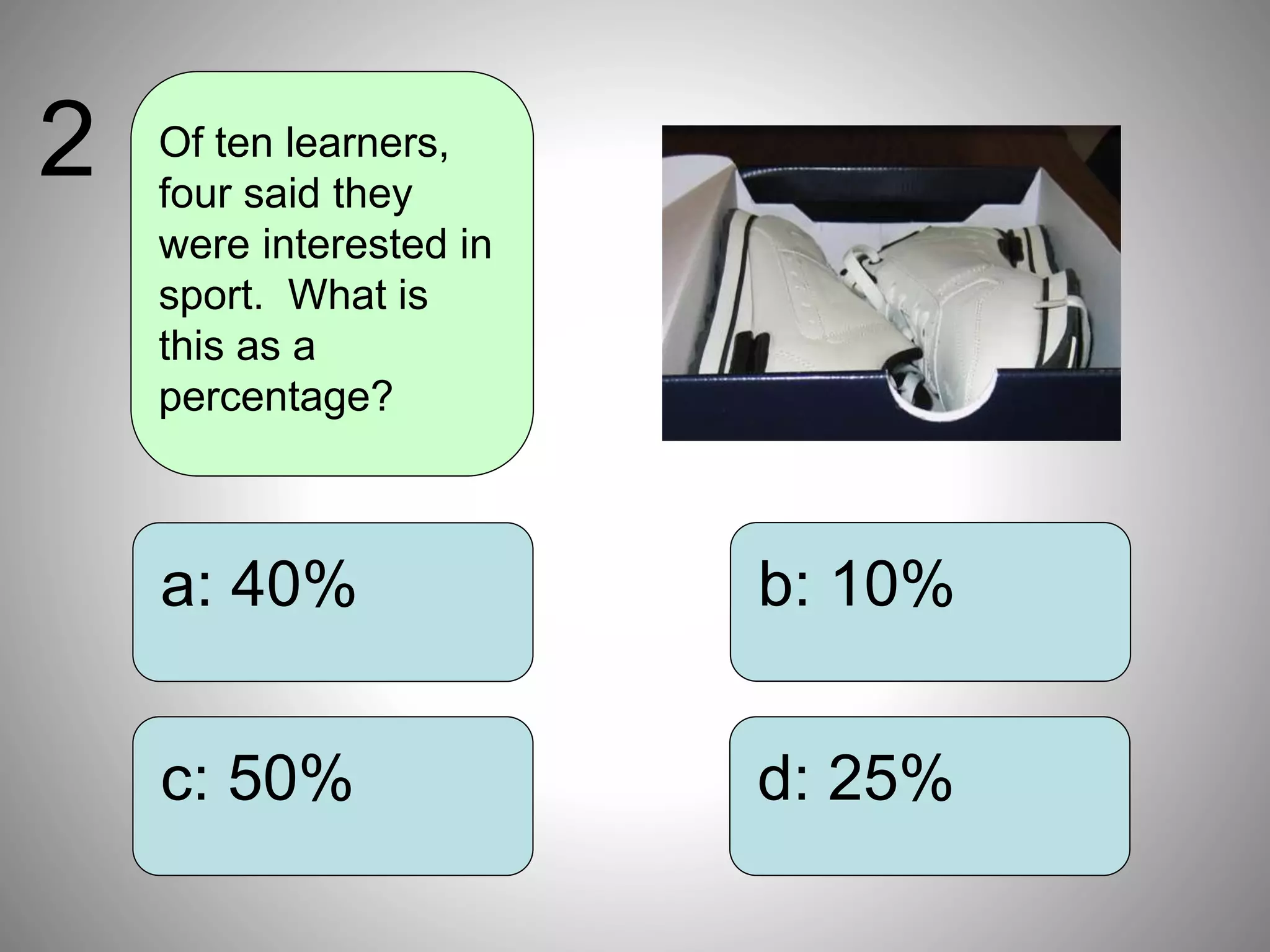 Fractions decimals percentages multiple choice quiz | PPTX