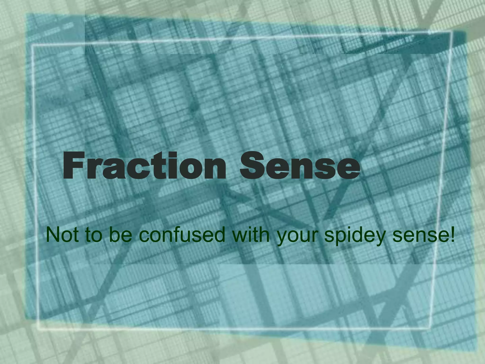 Fraction sense | PPTX
