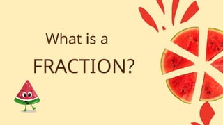Fractions Equal to One and Greater than One.pptx
