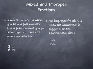 Improper Fractions and Mixed Numbers | PPT